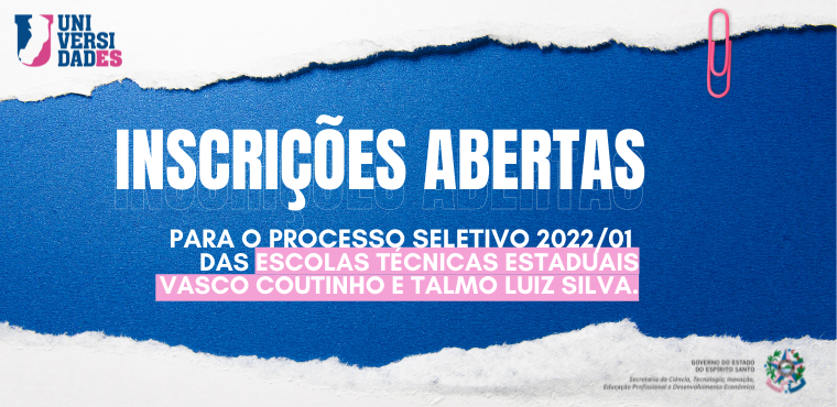 SECTI - Abertas inscrições para processo seletivo das escolas técnicas ...